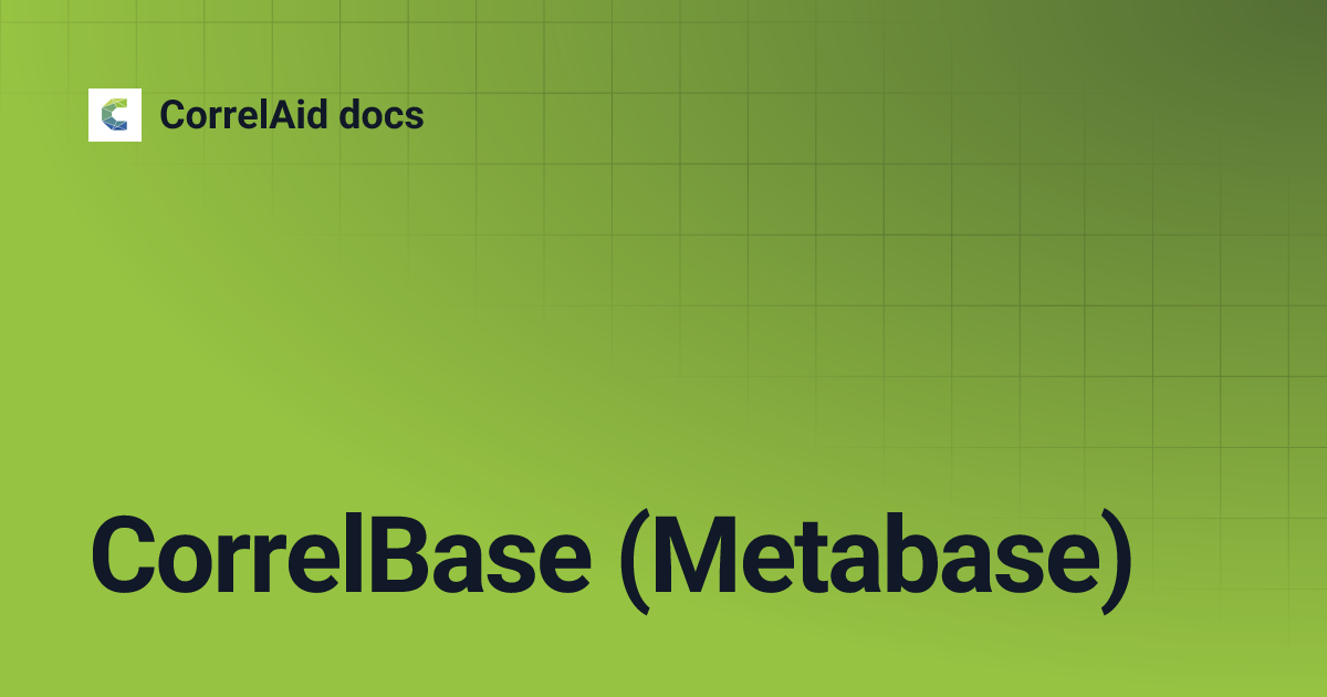 CorrelBase (Metabase) | CorrelAid docs